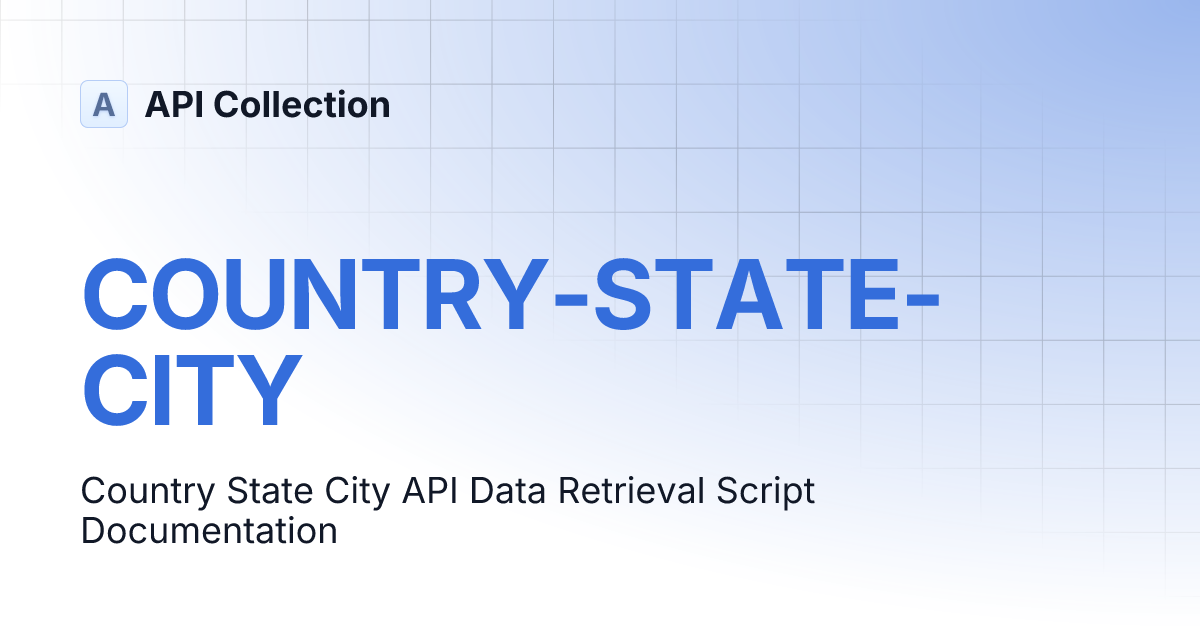 COUNTRY-STATE-CITY | API Collection