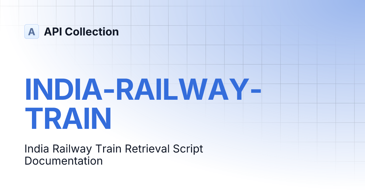 INDIA-RAILWAY-TRAIN | API Collection